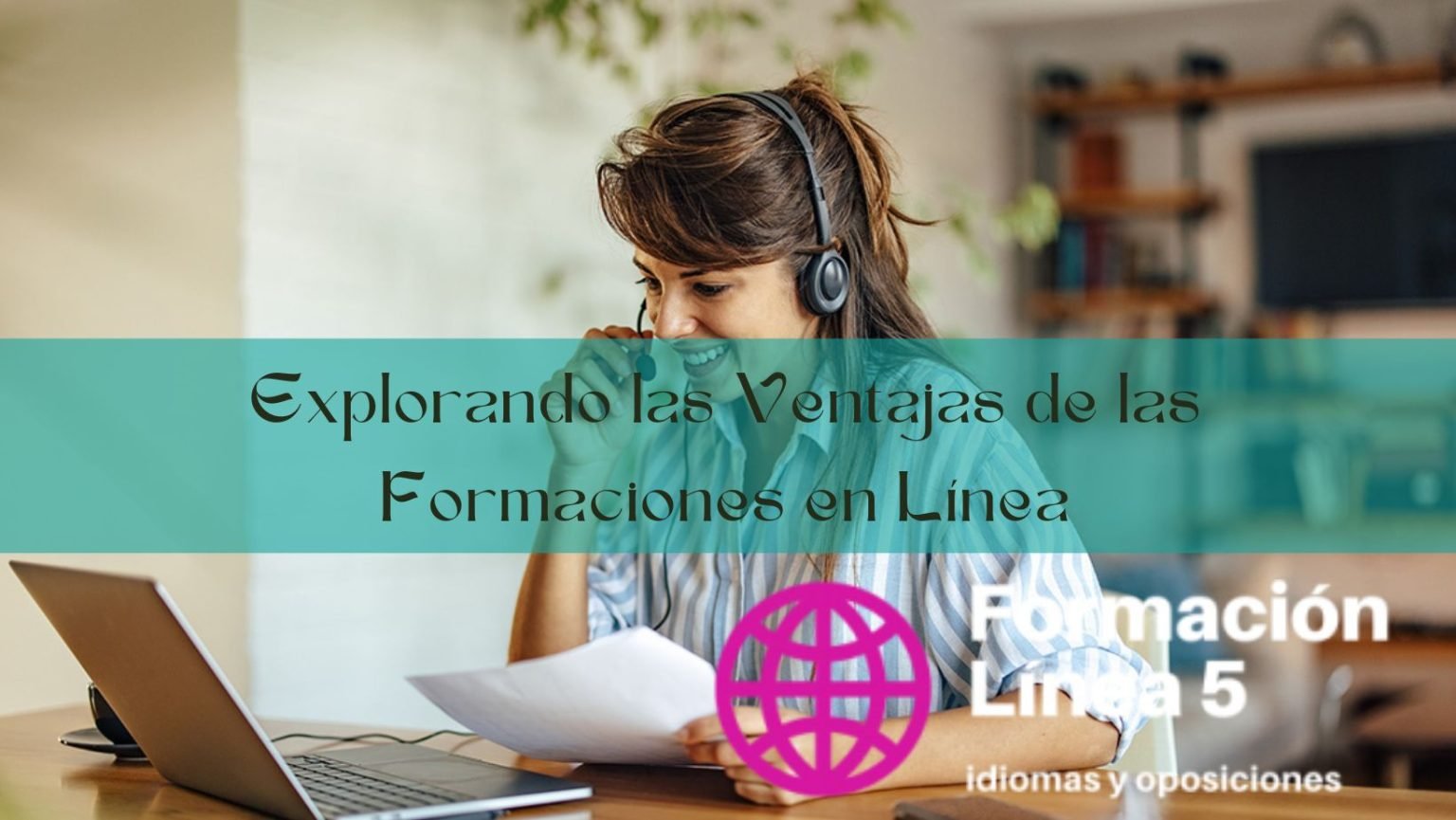 Explorando las Ventajas de las Formaciones en Línea ← Formación Línea 5